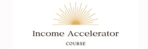 My Income Accelerated